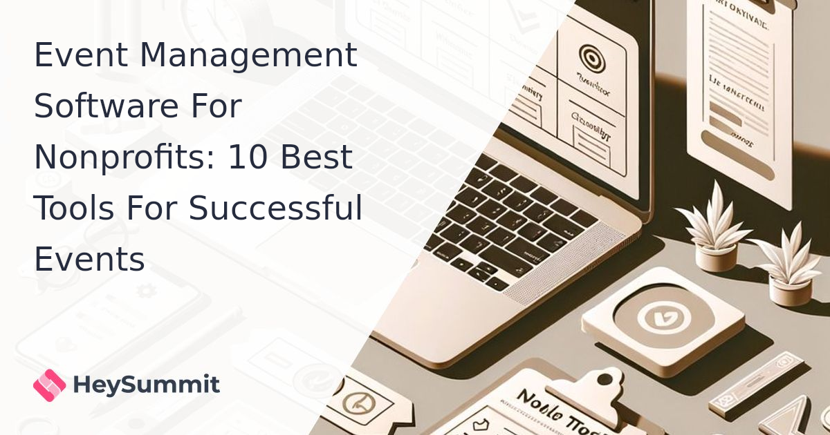 Event Management Software For Nonprofits: 10 Best Tools For Successful ...