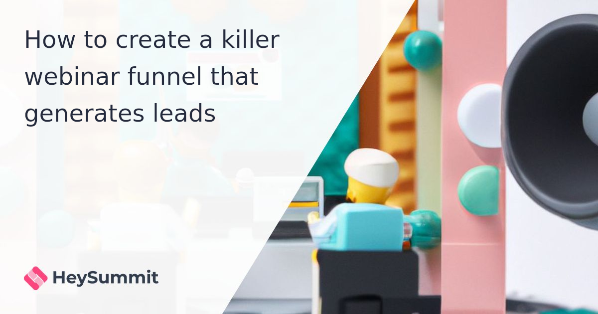 How to create a killer webinar funnel that generates leads